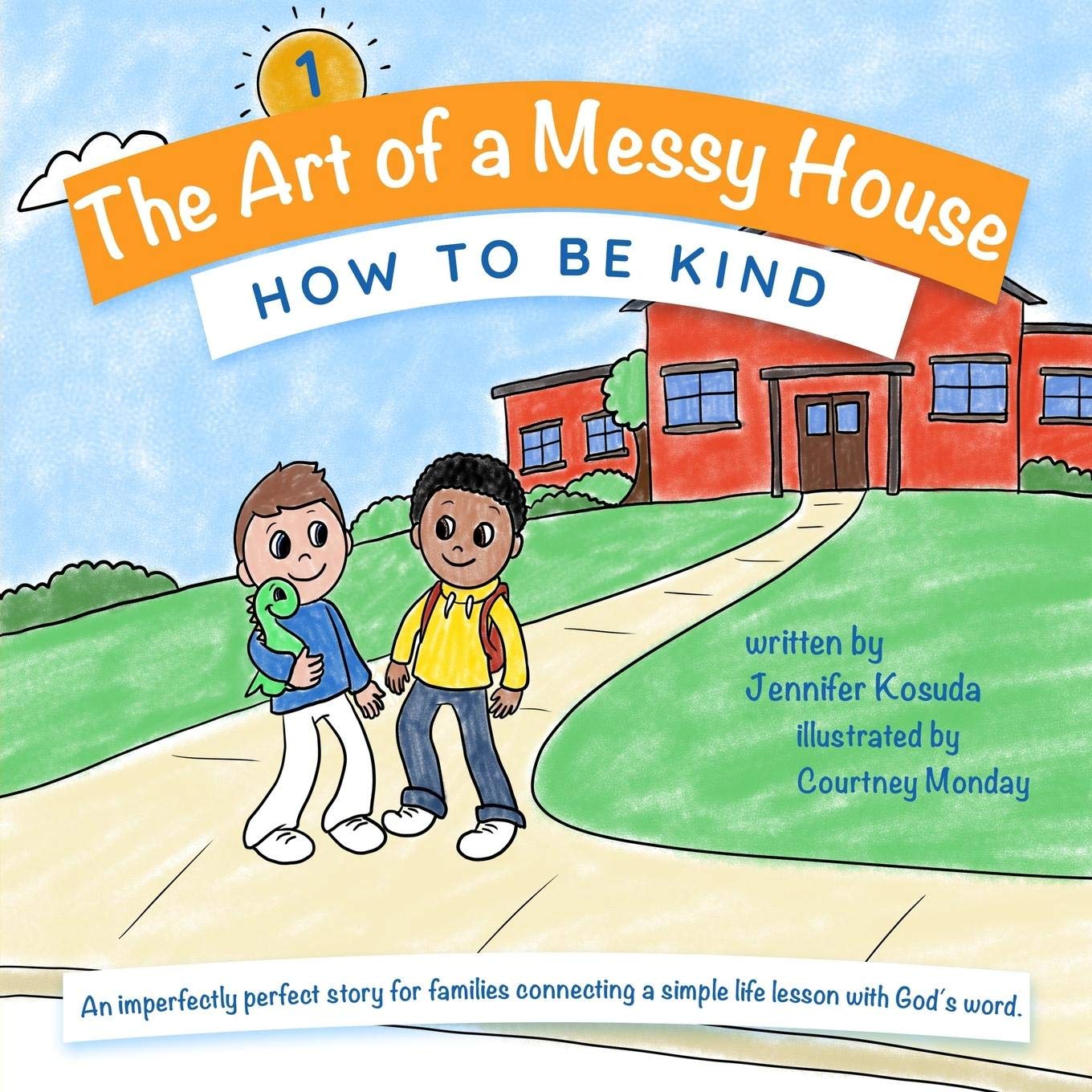 How to Be Kind: An imperfectly perfect story for families connecting a ...