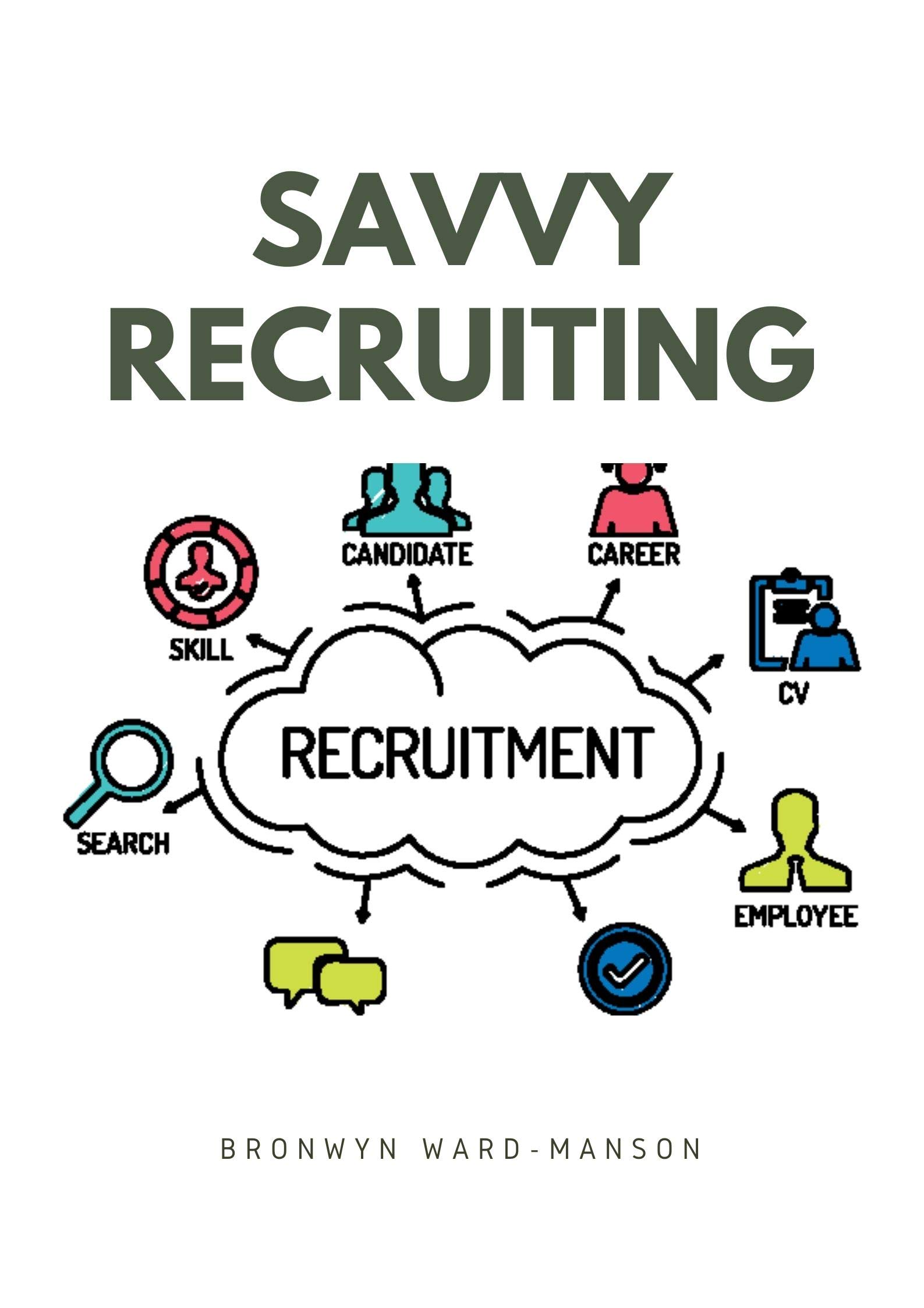 Using A Value Based Recruitment Programme by Bronwyn Ward-Manson ...