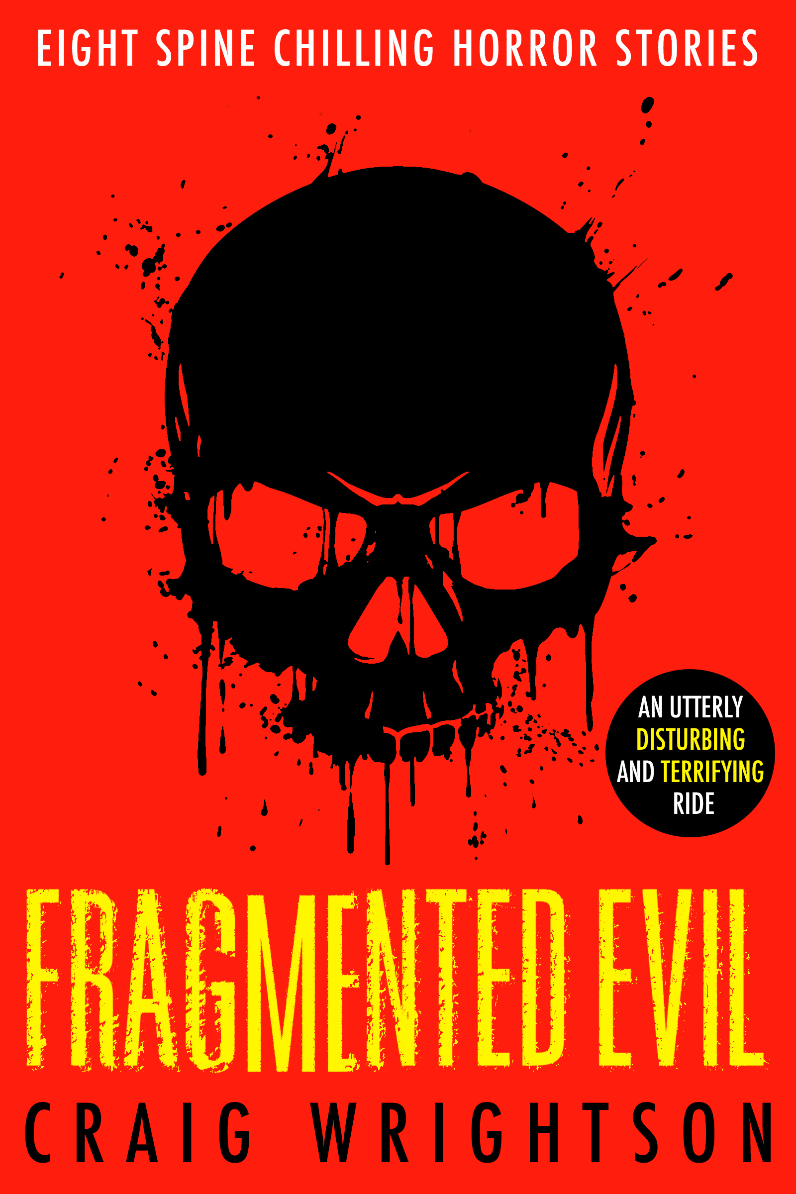 Fragmented Evil by Craig Wrightson | Goodreads