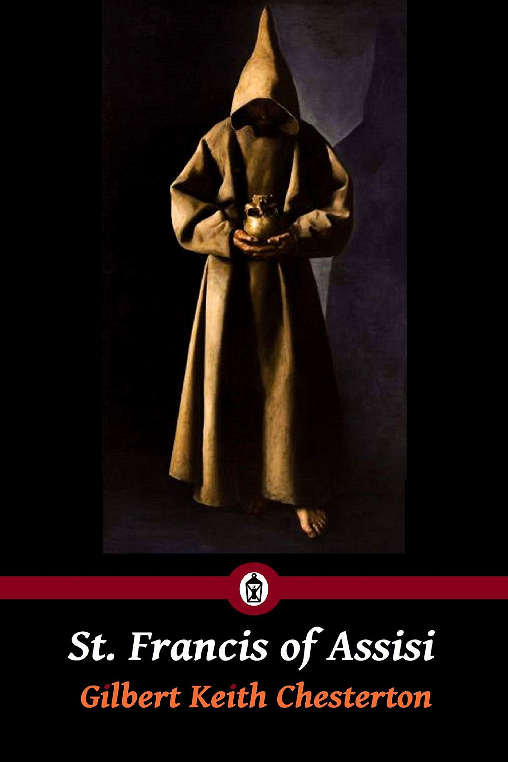 Saint Francis of Assisi Illustrated by G.K. Chesterton | Goodreads