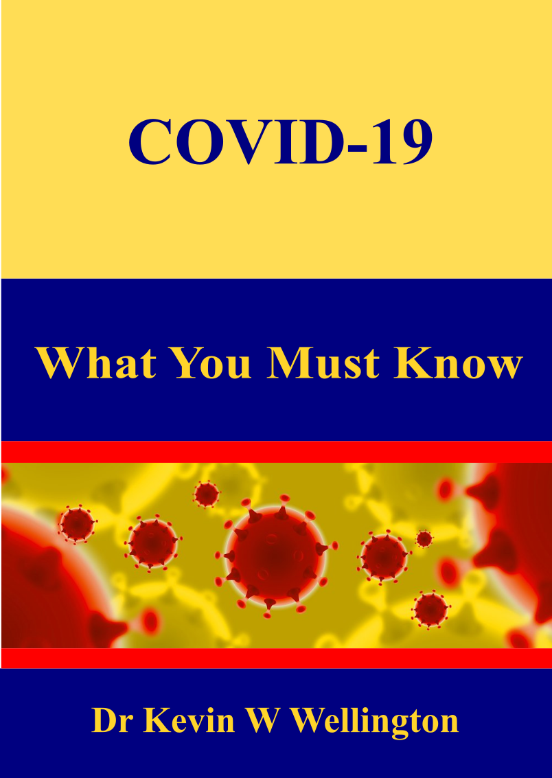 COVID-19 - What You Must Know by Dr Kevin W Wellington | Goodreads