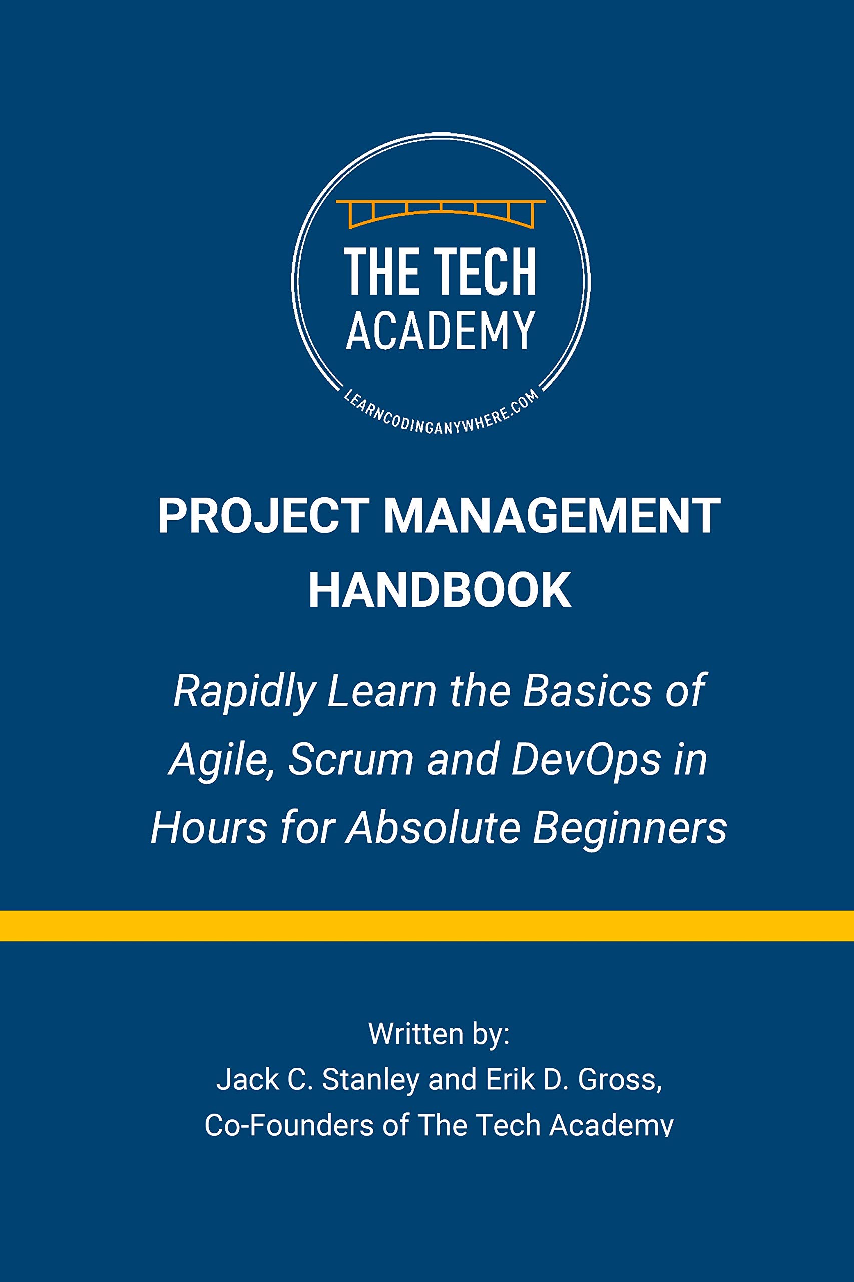 The Project Management Handbook: Simplified Agile, Scrum and DevOps for Beginners by Jack C ...