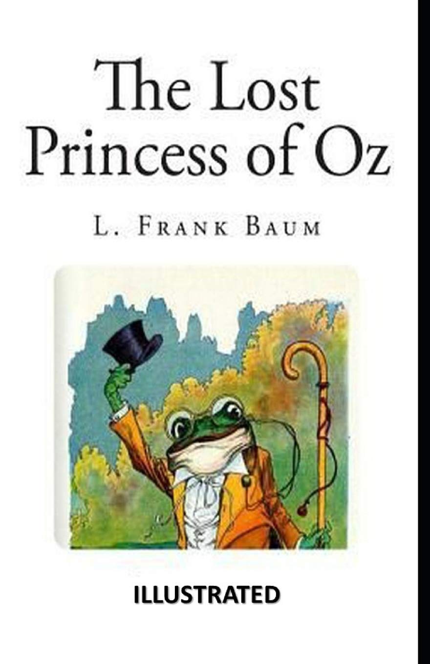 The Lost Princess of Oz Illustrated by L. Frank Baum | Goodreads