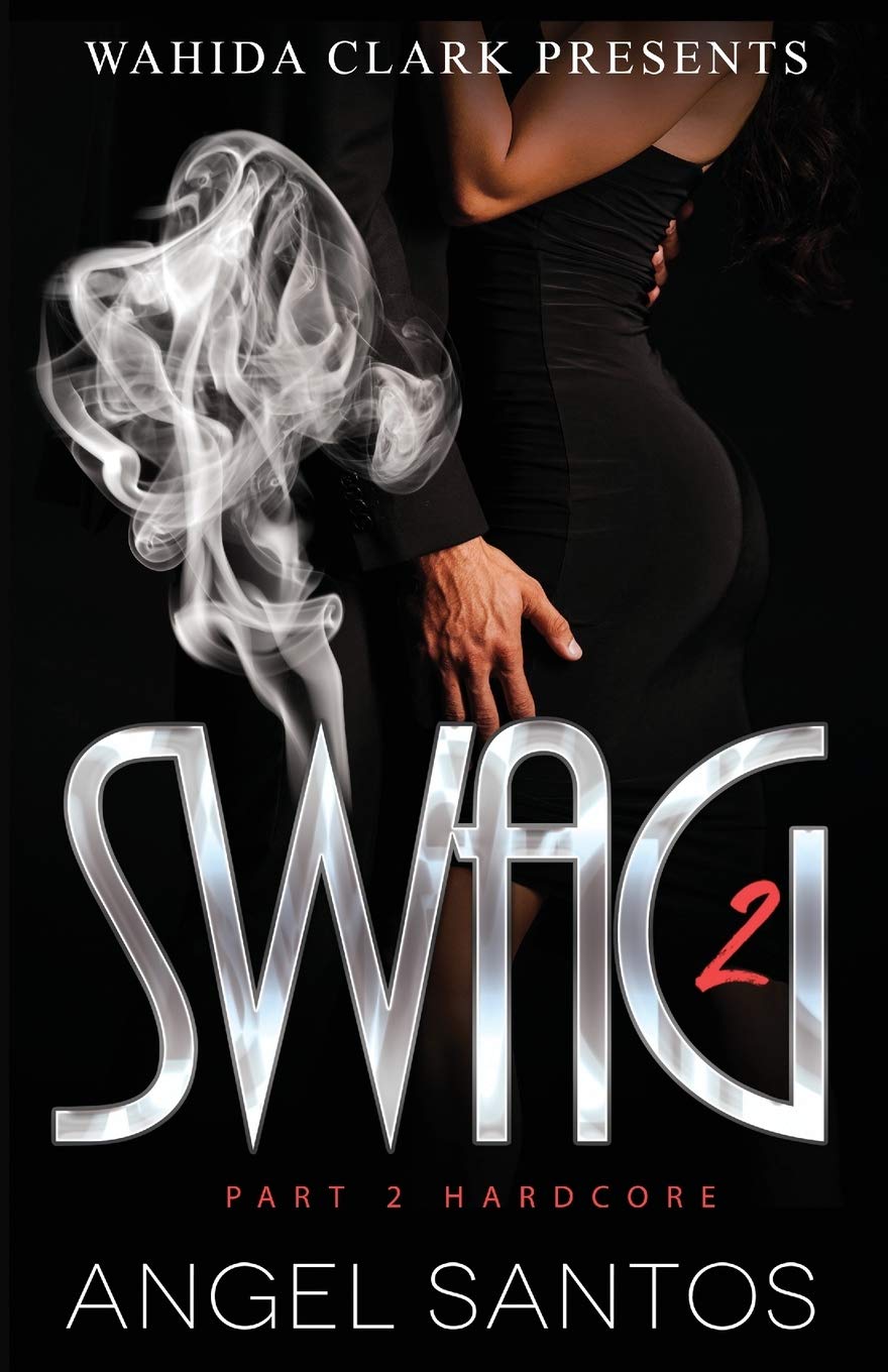 Swag II by Angel Santos | Goodreads