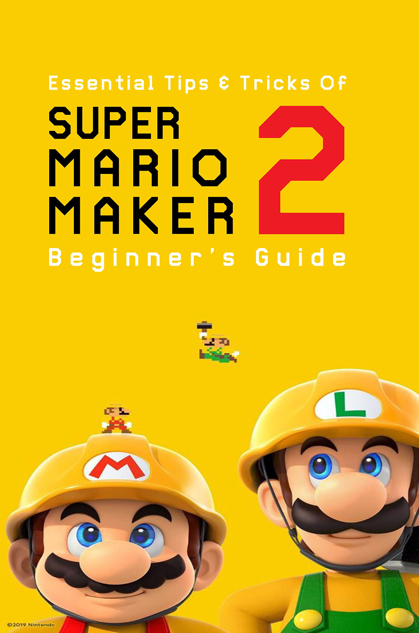 Essential Tips Tricks Of Super Mario Maker 2 Beginner S Guide Mario