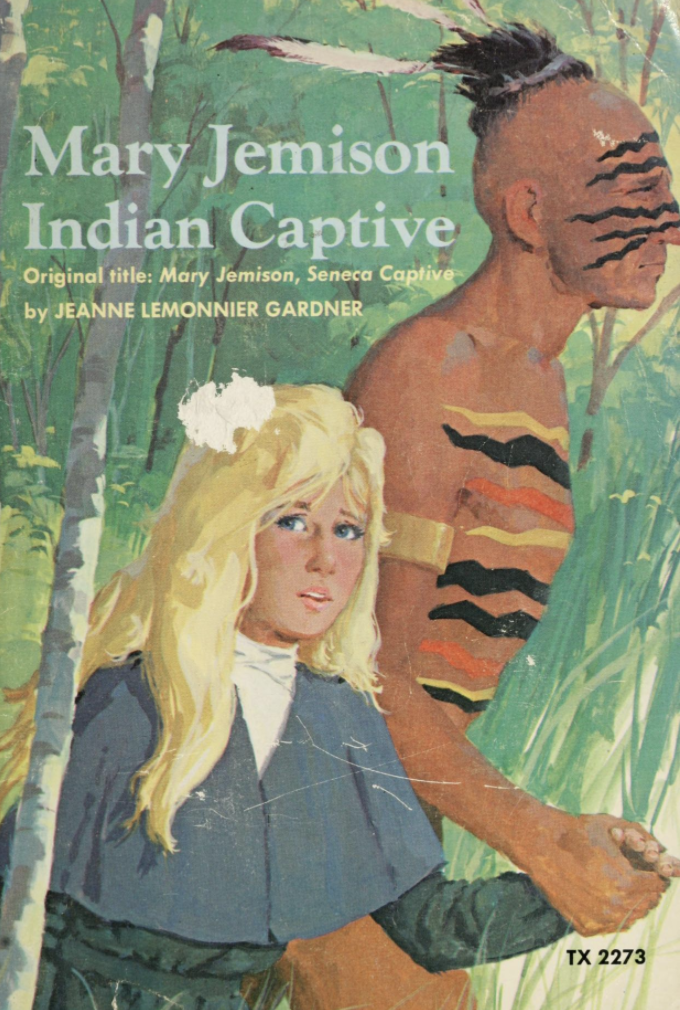 Indian Captive The Story Of Mary Jemison