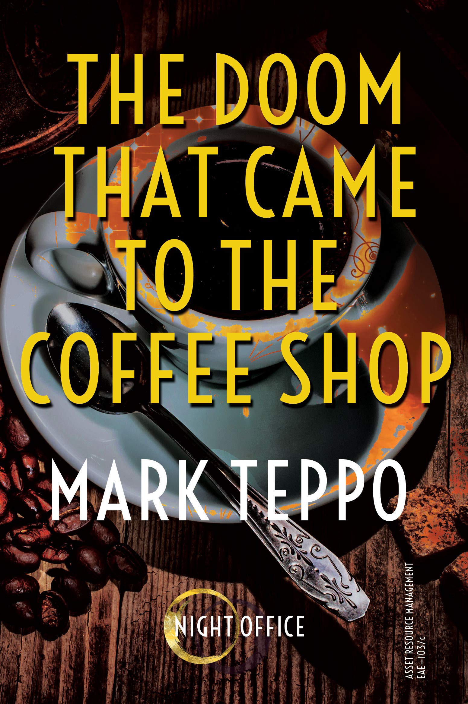 The Doom That Came to the Coffee Shop: A Night Office Training Exercise ...