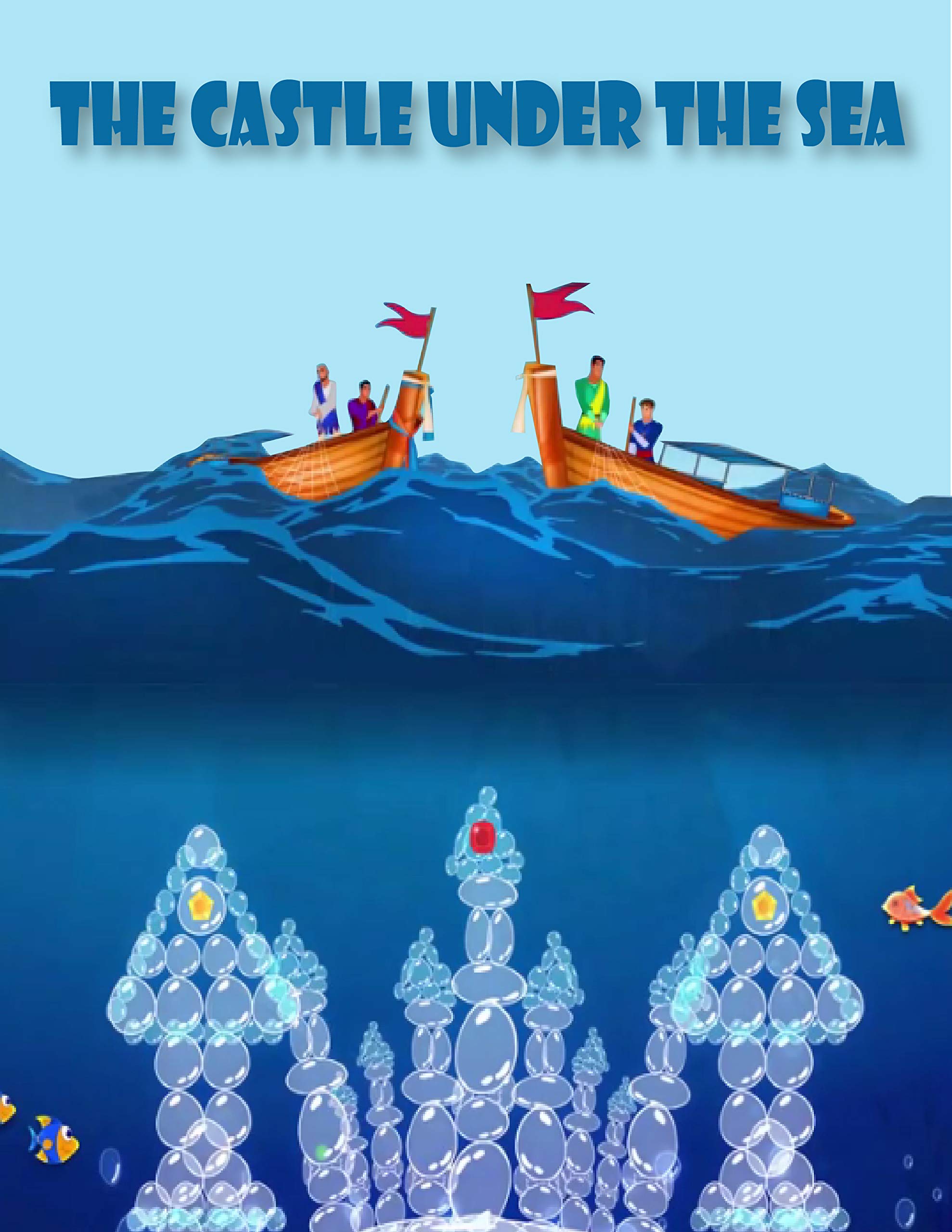 The Castle Under the Sea: English Story For Kids | Bedtime Stories for ...