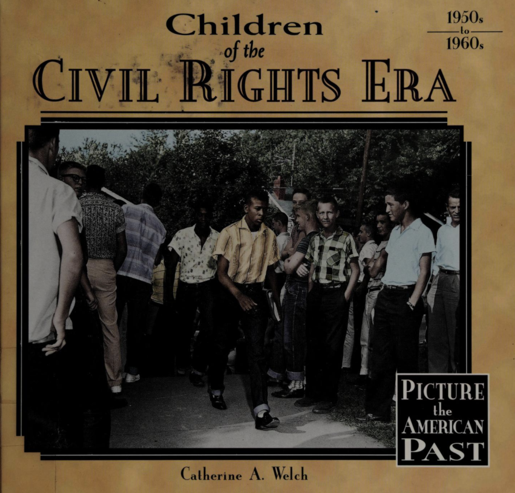 Children of the Civil Rights Era by Catherine A. Welch | Goodreads