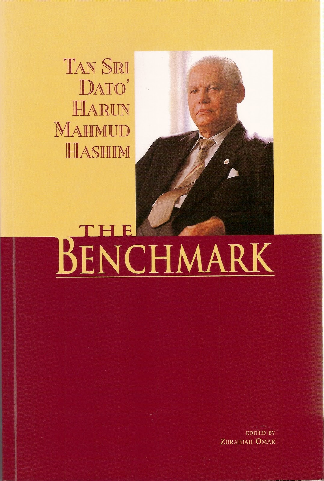 The Benchmark by Harun Mahmud Hashim | Goodreads