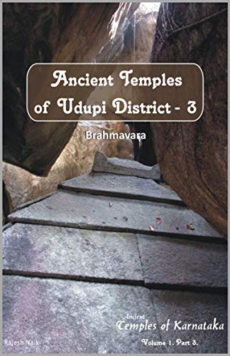 Ancient Temples of Udupi District Part 3 - Brahmavara: by Rajesh Naik ...