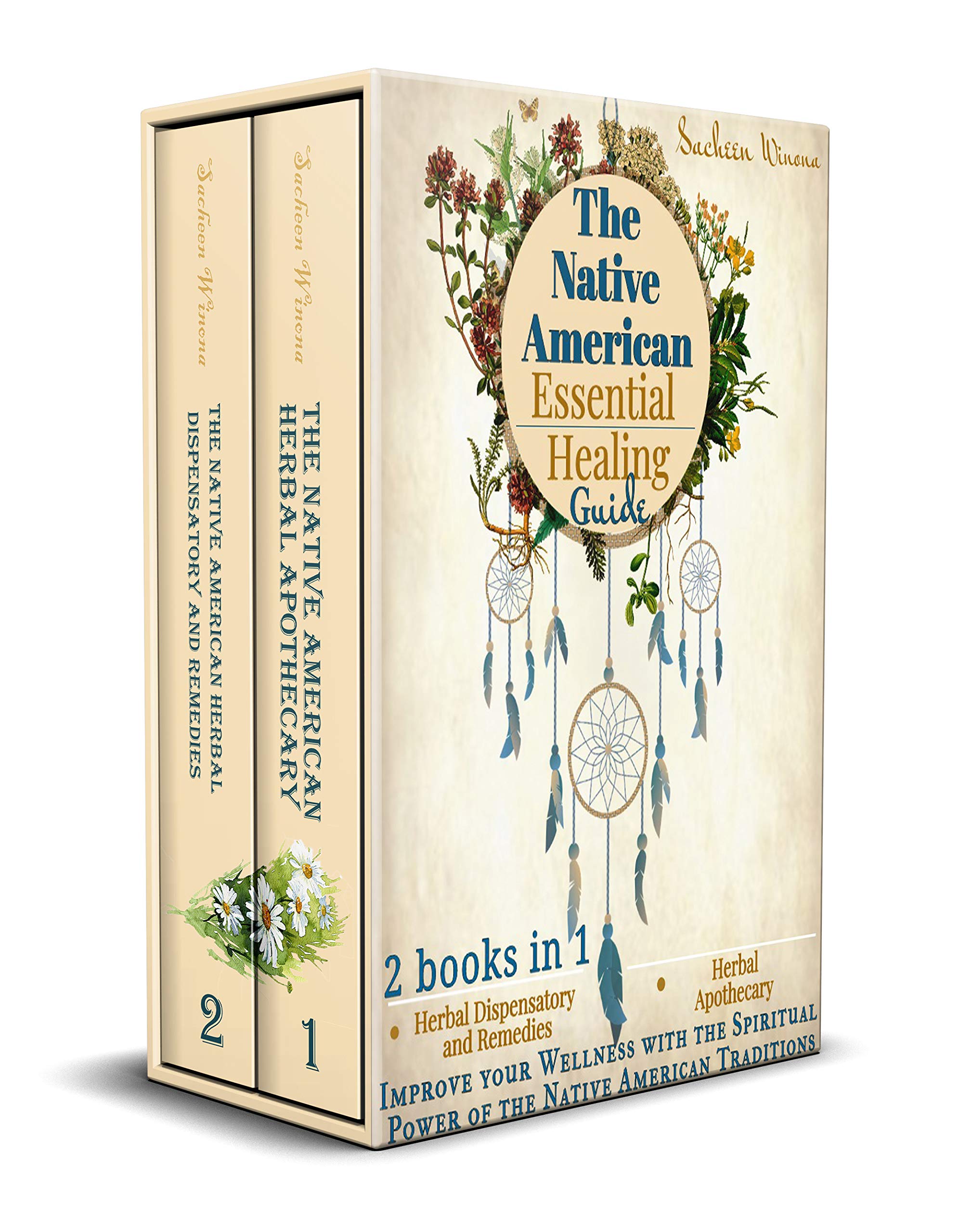 The Native American Essential Healing Guide: 2 Books in 1: Herbal ...