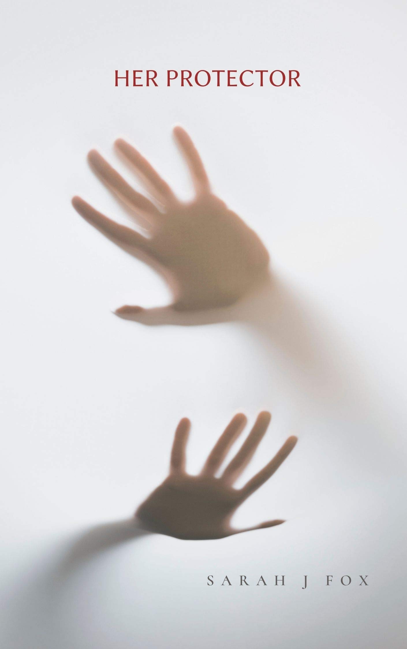 HER PROTECTOR by S.J. Fox | Goodreads