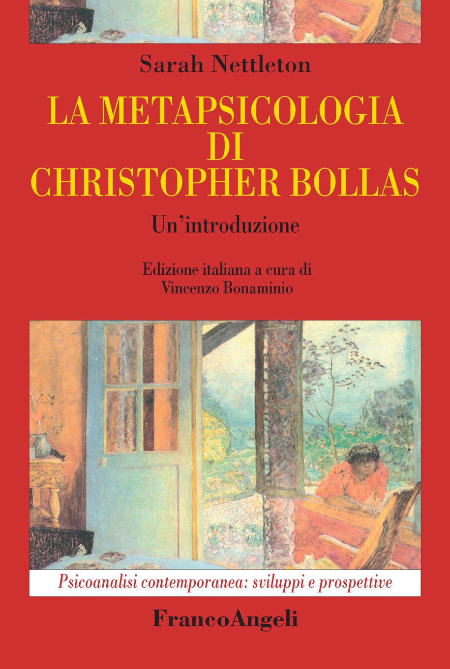 La metapsicologia di Christopher Bollas: Un'introduzione by Sarah ...