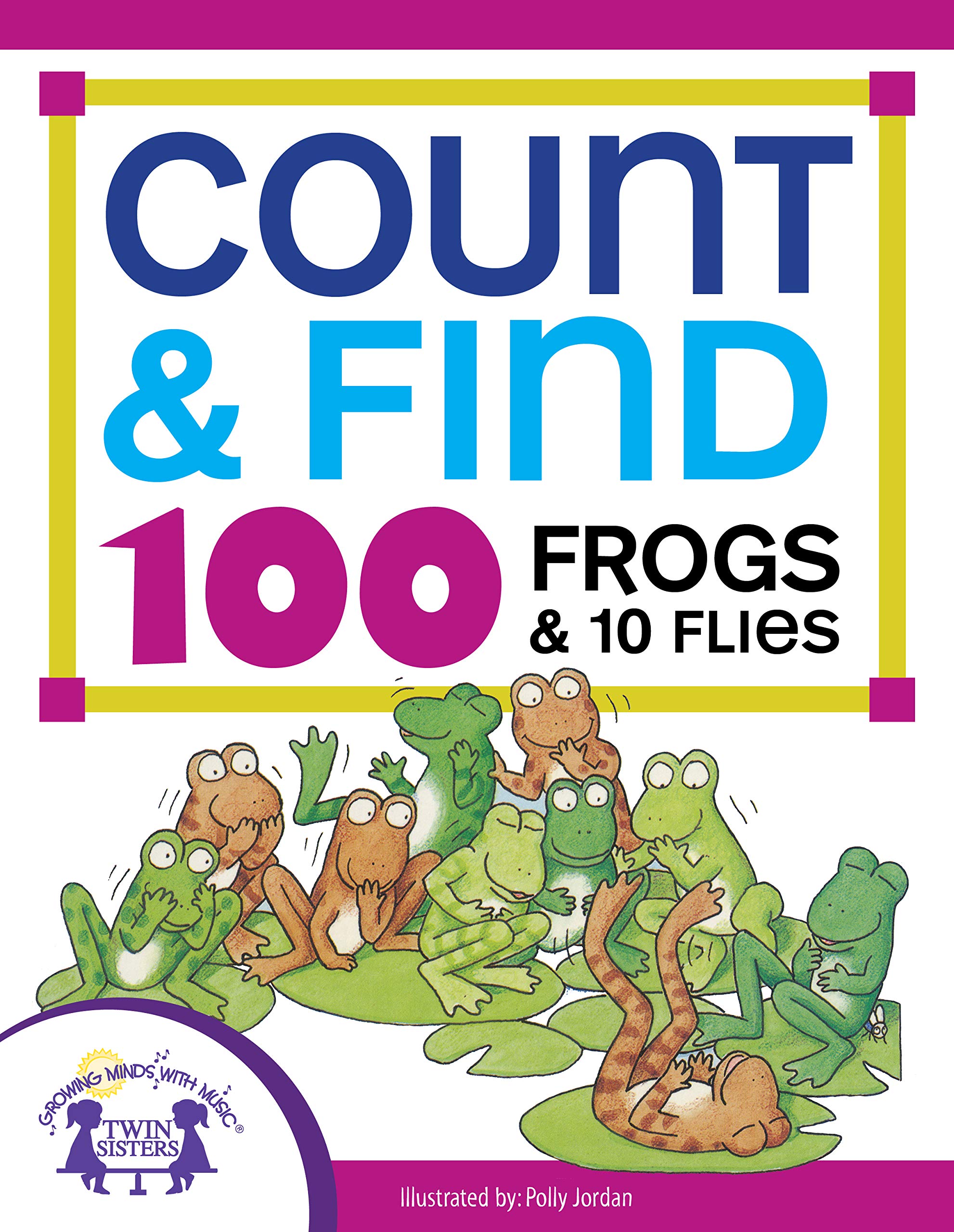 Count & Find 100 Frogs and 10 Flies by Susan Mcclanahan | Goodreads