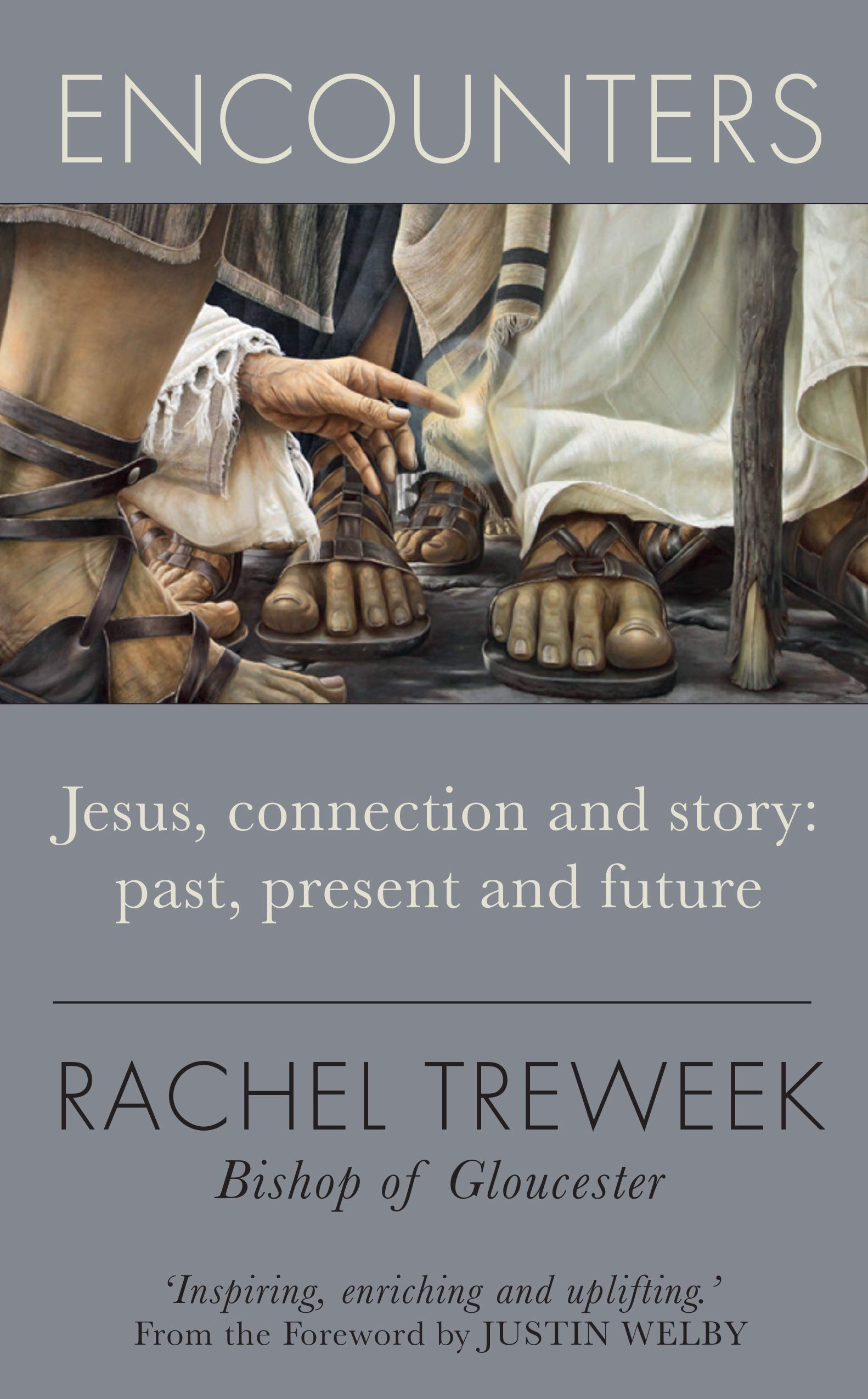 Encounters: Jesus, connection and story: past, present and future by ...
