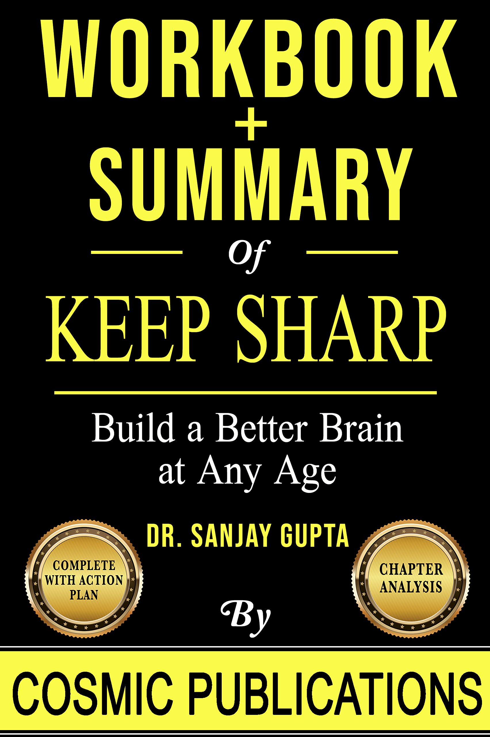 Workbook and Summary: Keep Sharp: Build a Better Brain at Any Age by Dr ...