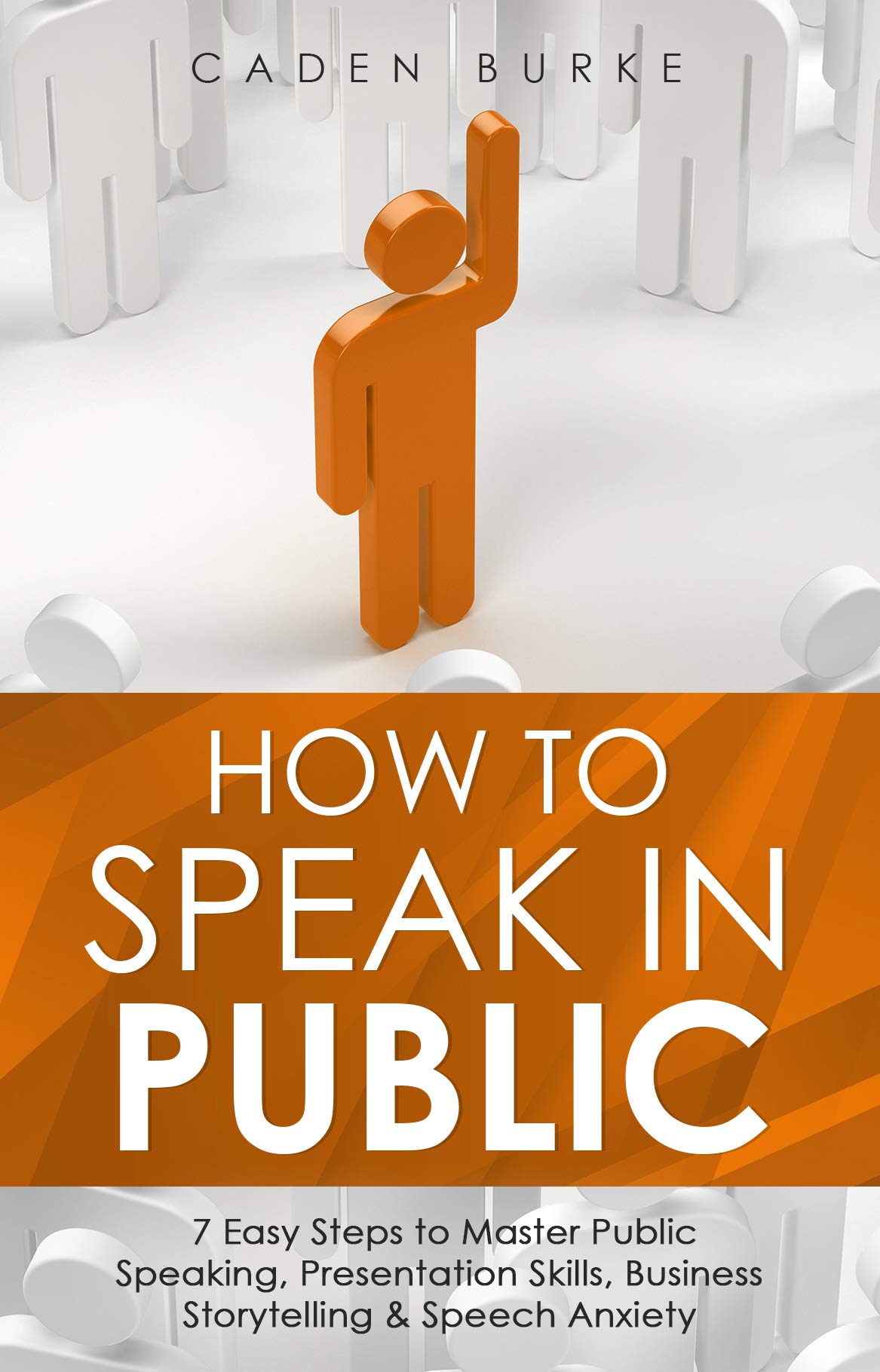 How to Speak in Public: 7 Easy Steps to Master Public Speaking ...