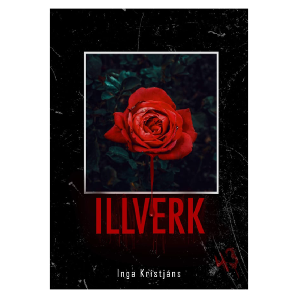 Illverk by Inga Kristjáns | Goodreads