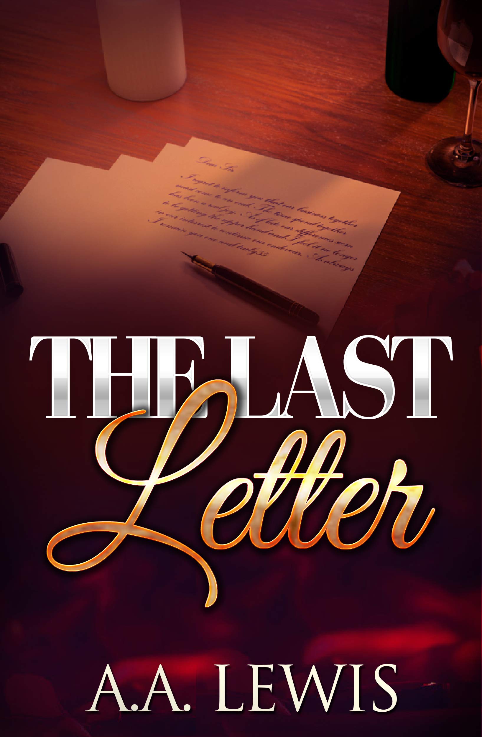 The Last Letter by A.A. Lewis | Goodreads