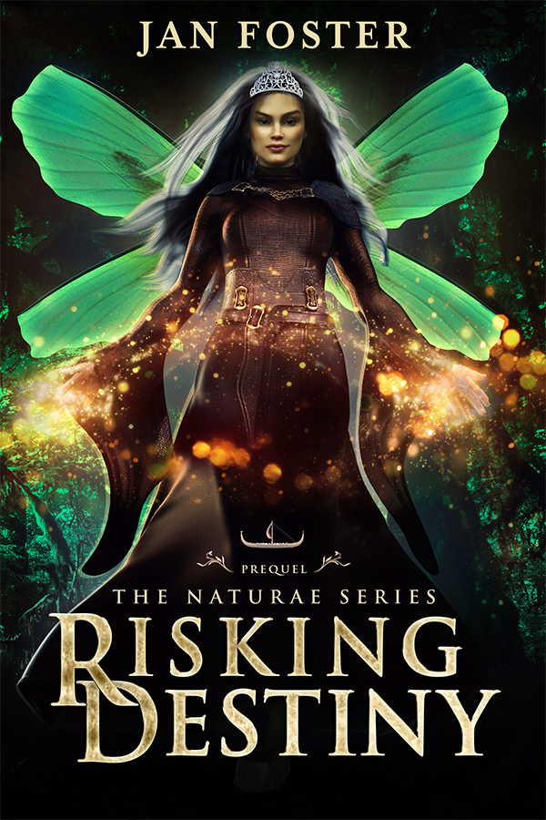 Risking Destiny (Naturae, #0) by Jan Foster | Goodreads