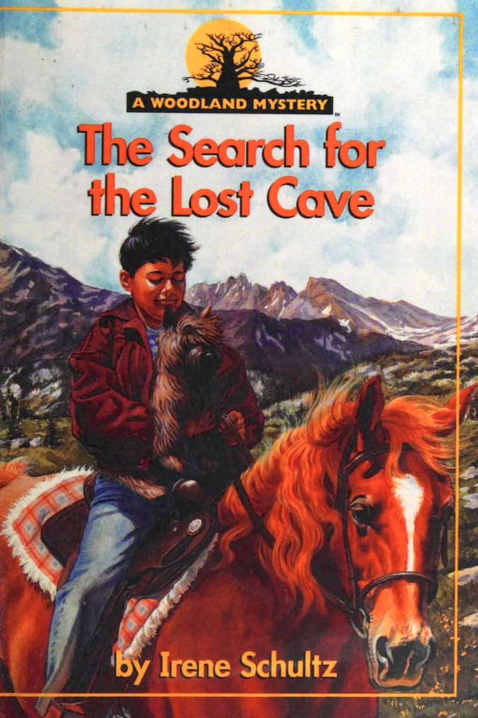Search for the Lost Cave by Irene Schultz | Goodreads
