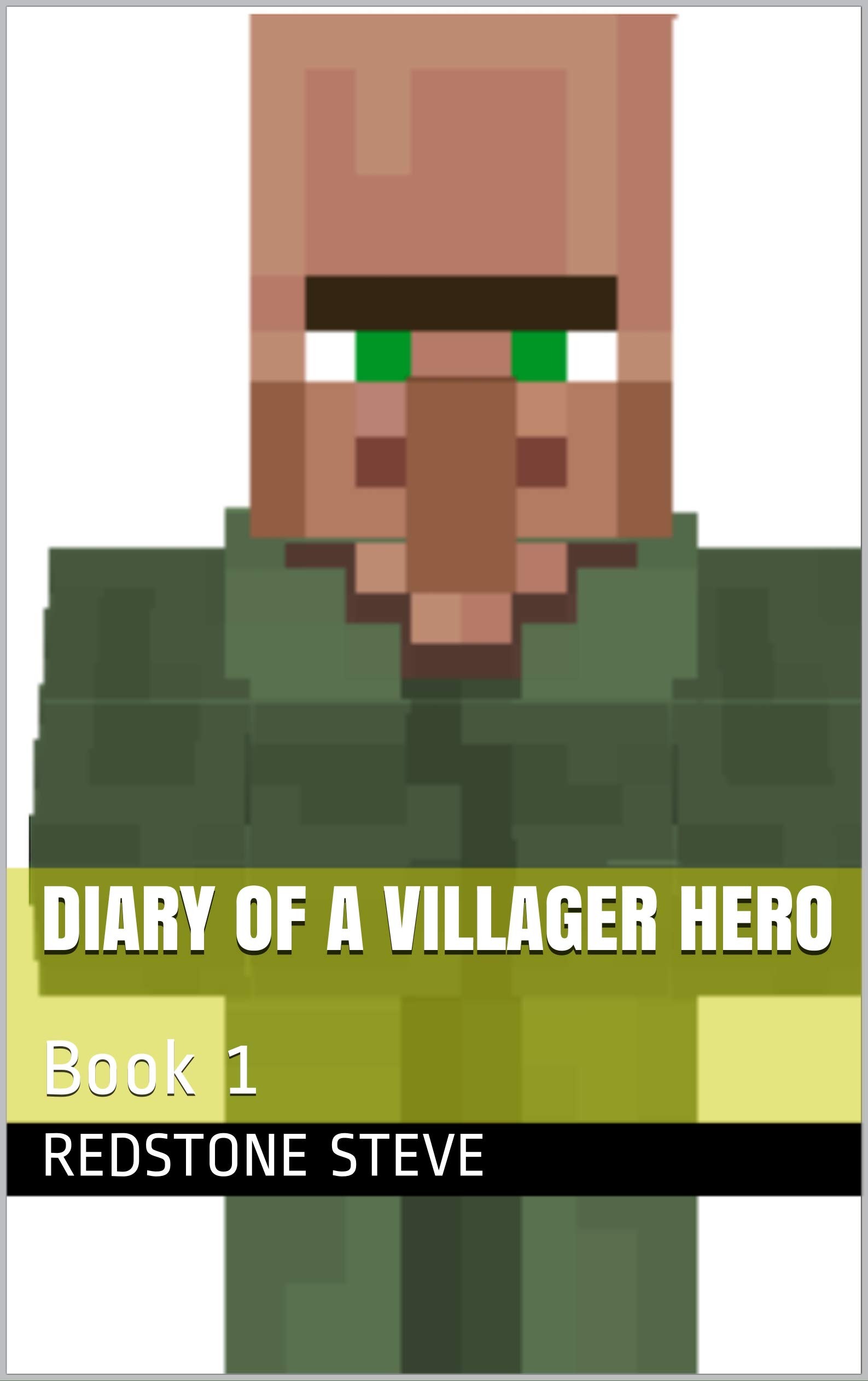An unoffical minecraft : Book 1 by Redstone Steve | Goodreads