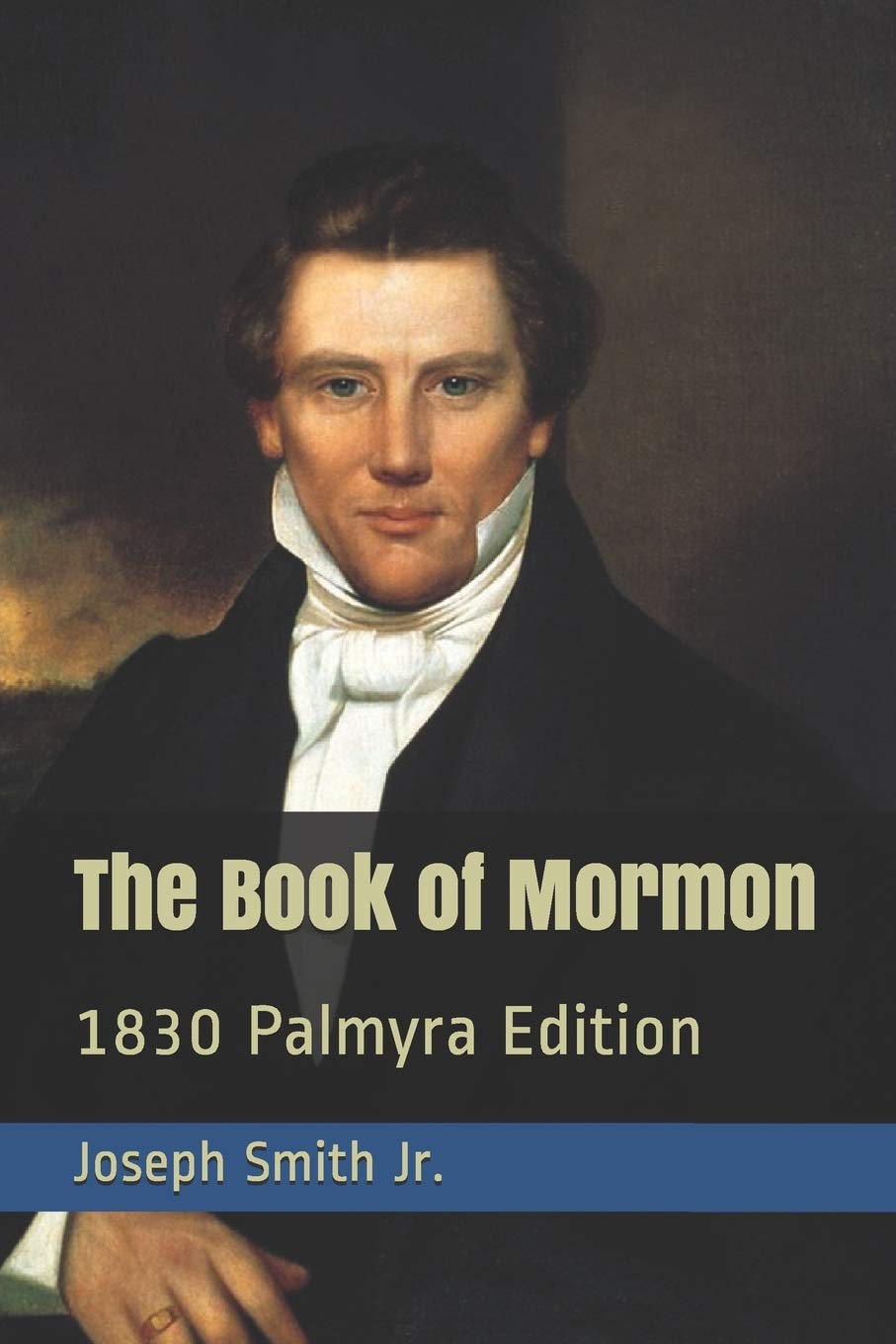 Book of Mormon: 1830 Palmyra Edition by Joseph Smith Jr. | Goodreads