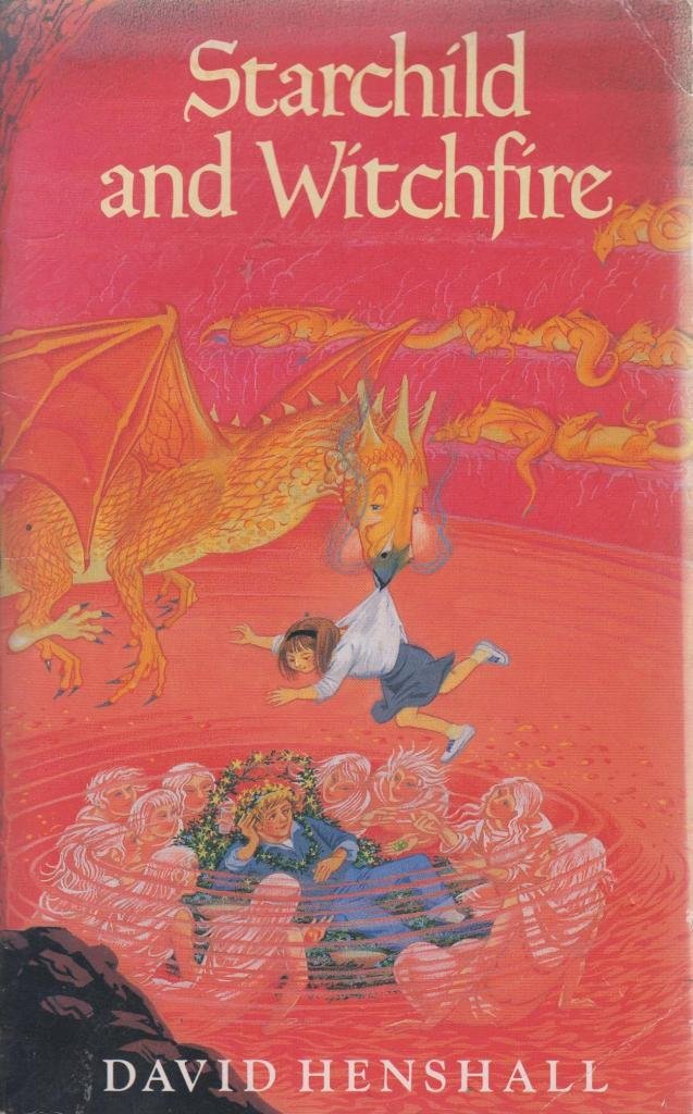 Starchild and Witchfire by David Henshall | Goodreads