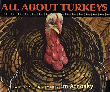 All About Turkeys by Jim Arnosky | Goodreads