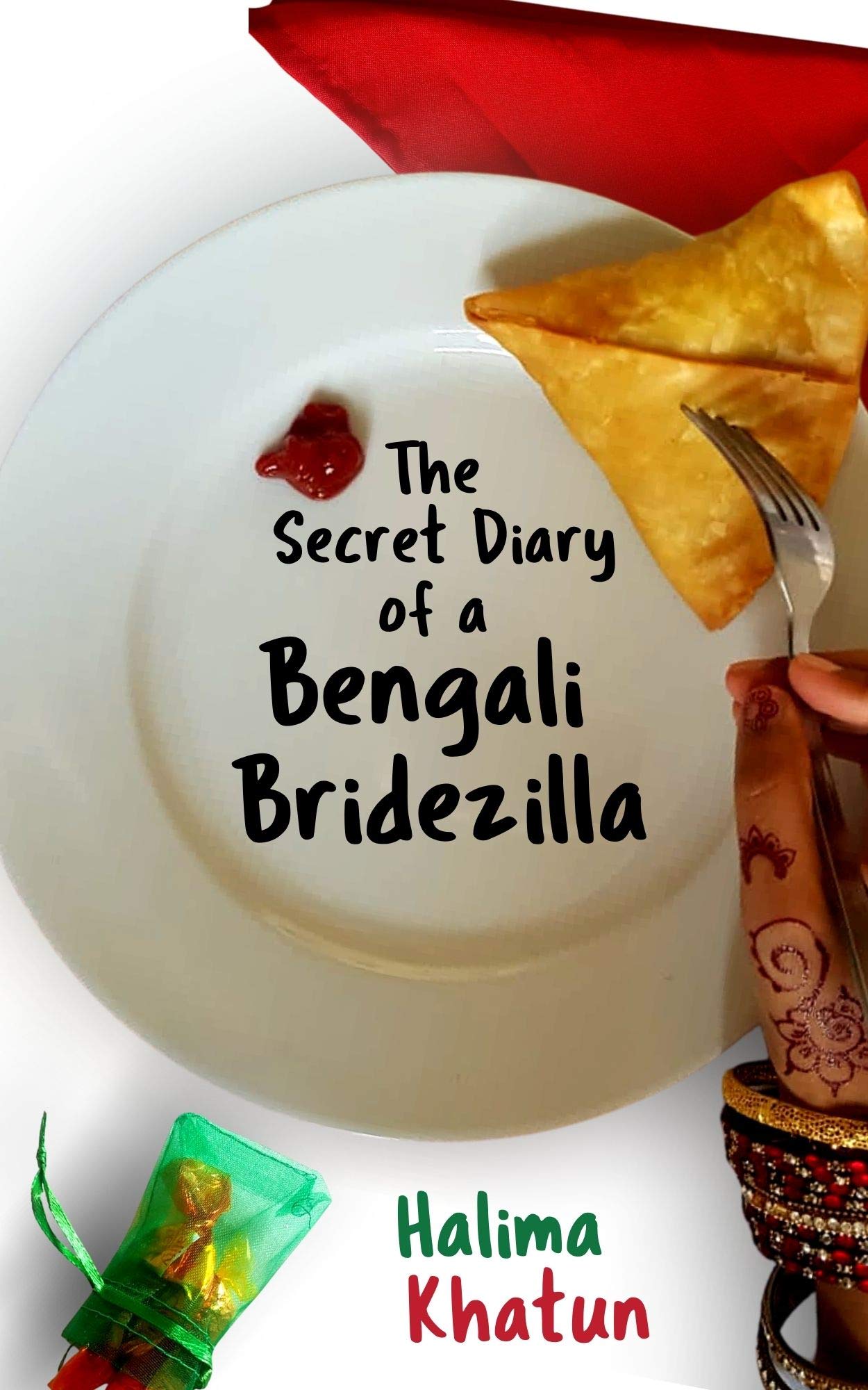 The Secret Diary of a Bengali Bridezilla by Halima Khatun | Goodreads