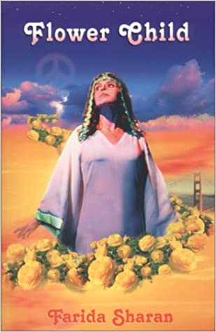 Flower Child by Farida Sharan | Goodreads