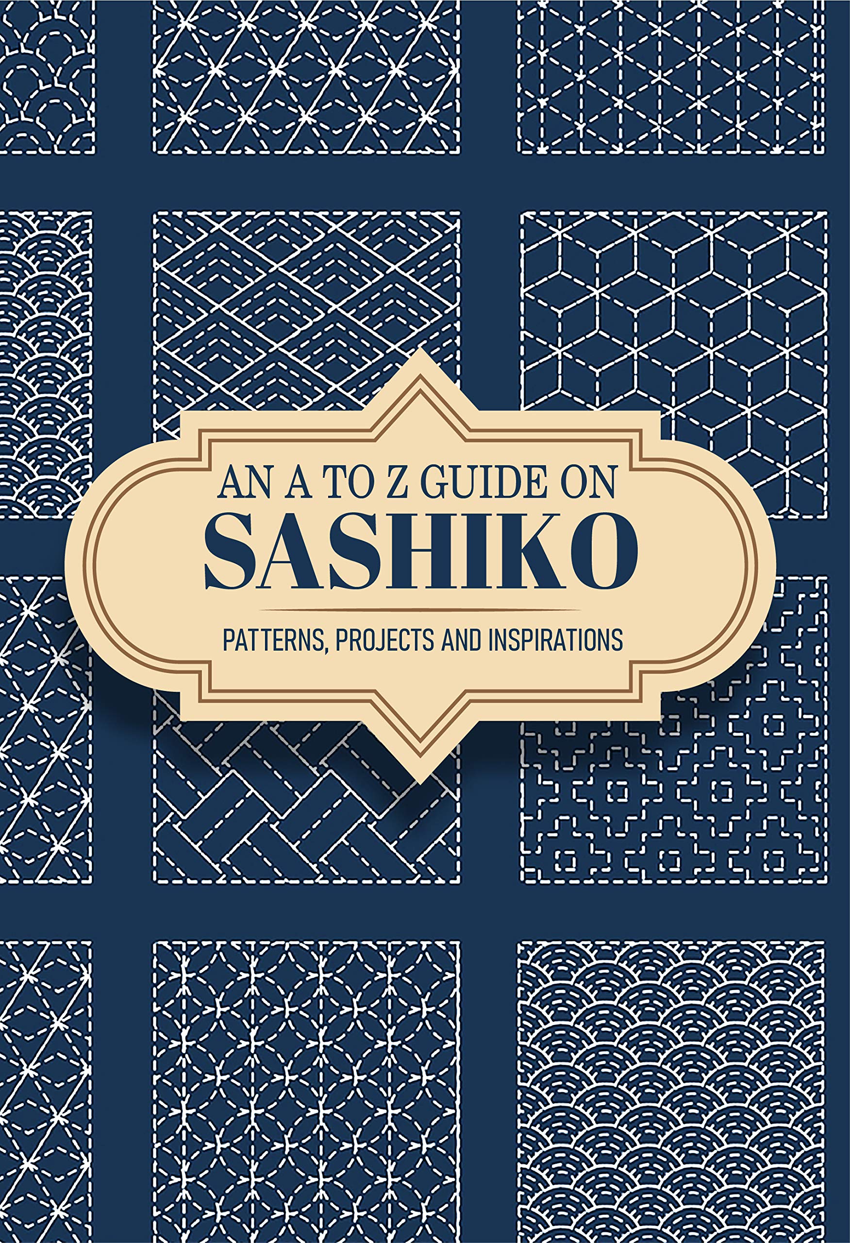 An A To Z Guide On Sashiko Patterns, Projects And Inspirations: Sashiko ...