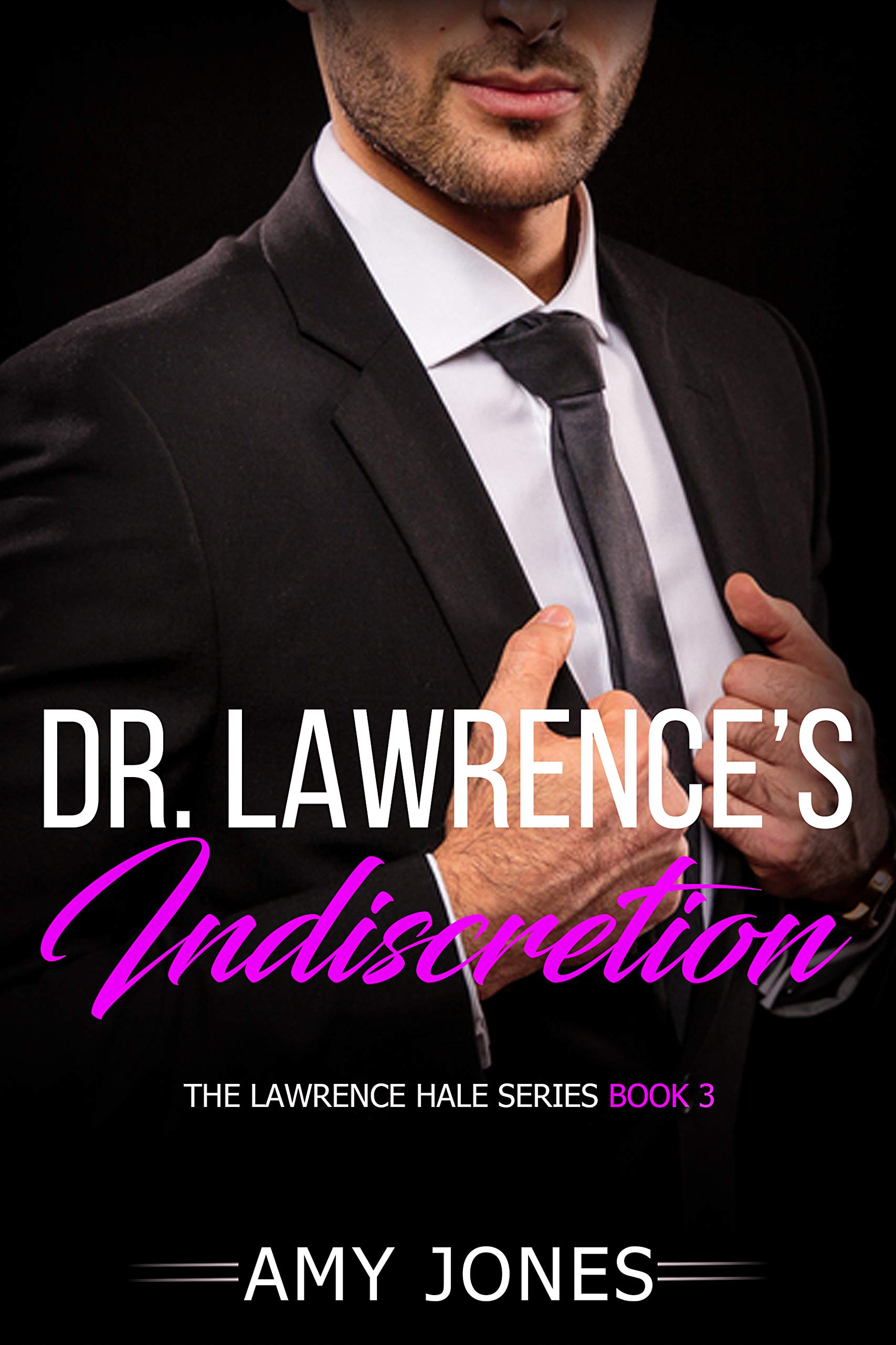 Dr. Lawrence's Indiscretion: The Lawrence Hale Series Book 3 by Amy ...