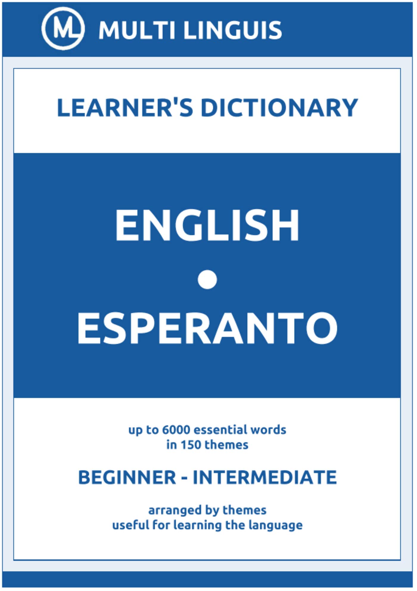 English-Esperanto Learner's Dictionary (Arranged by Themes, Beginner ...