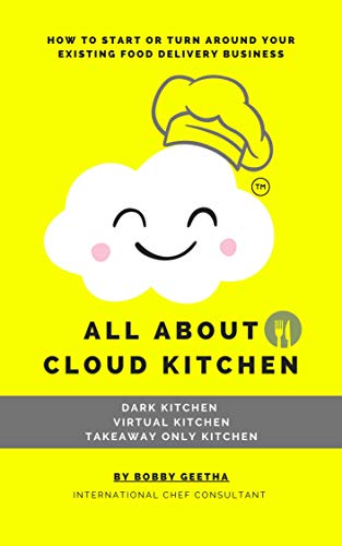 All About Cloud Kitchen by Bobby Geetha | Goodreads