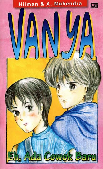 VANYA: Eh, Ada Cowok Baru by Hilman Hariwijaya | Goodreads