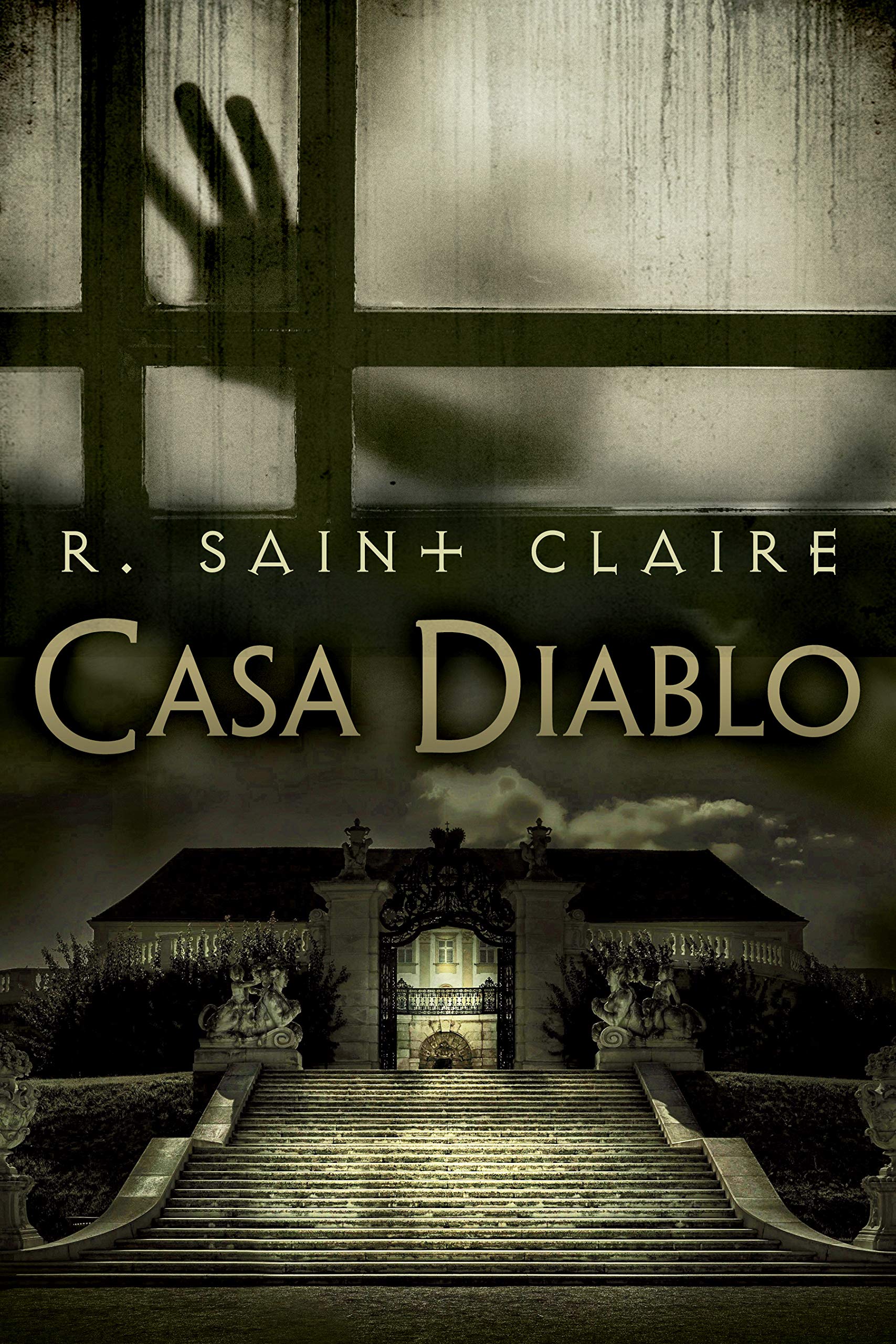 Casa Diablo by R. Saint Claire | Goodreads