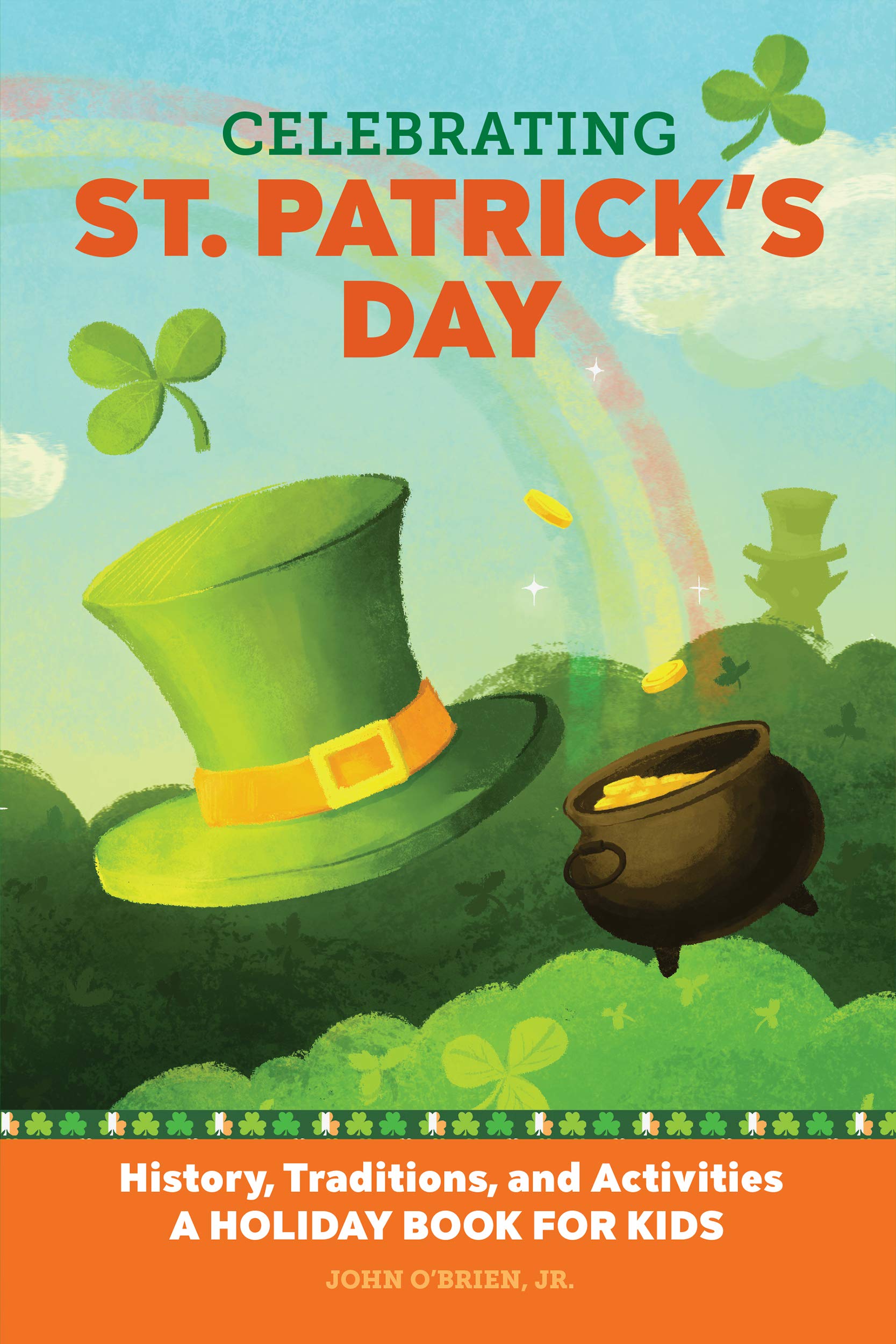 Celebrating St. Patrick's Day: History, Traditions, and Activities – A ...