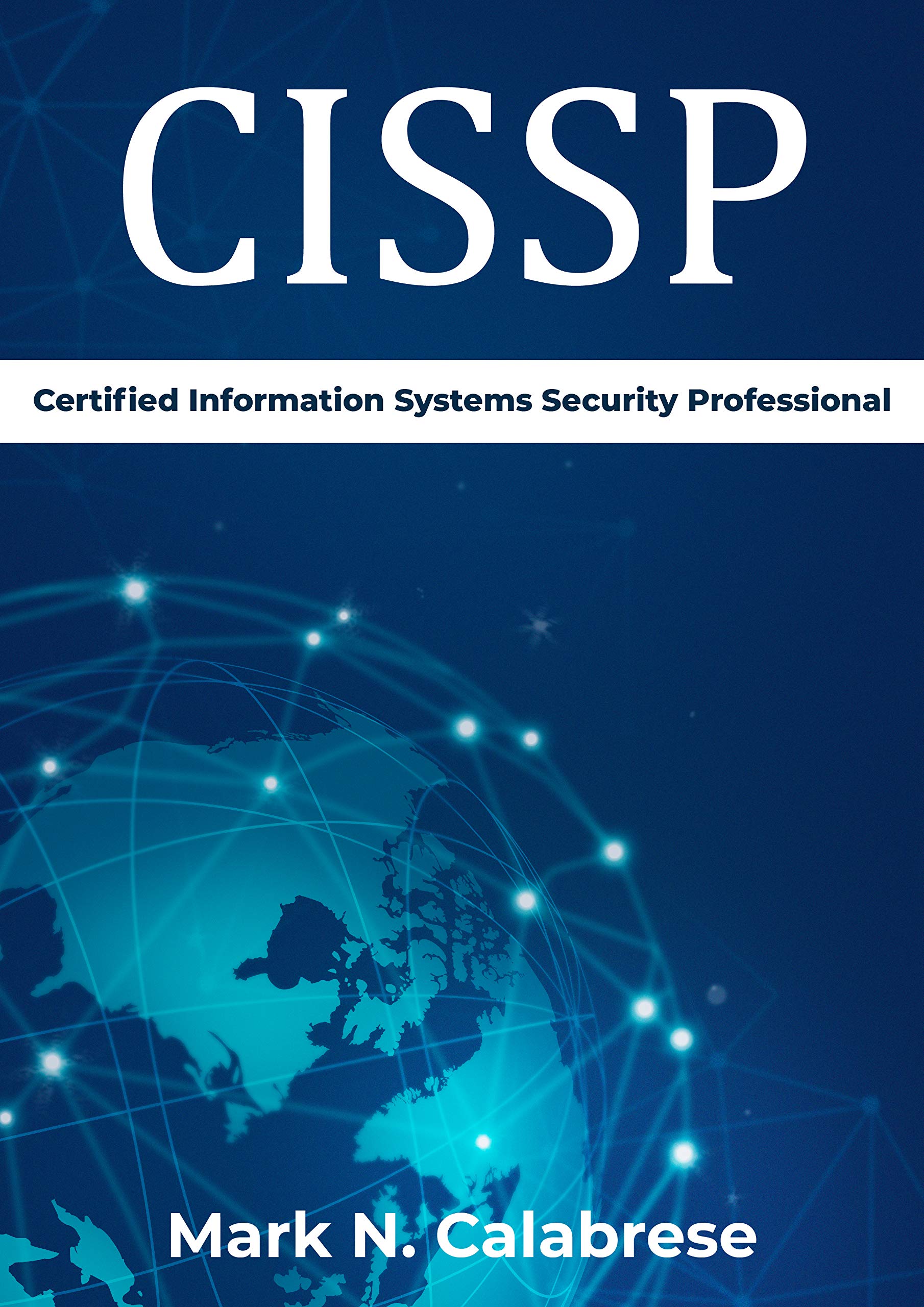 CISSP: Certified Information Systems Security Professional by Mark N ...