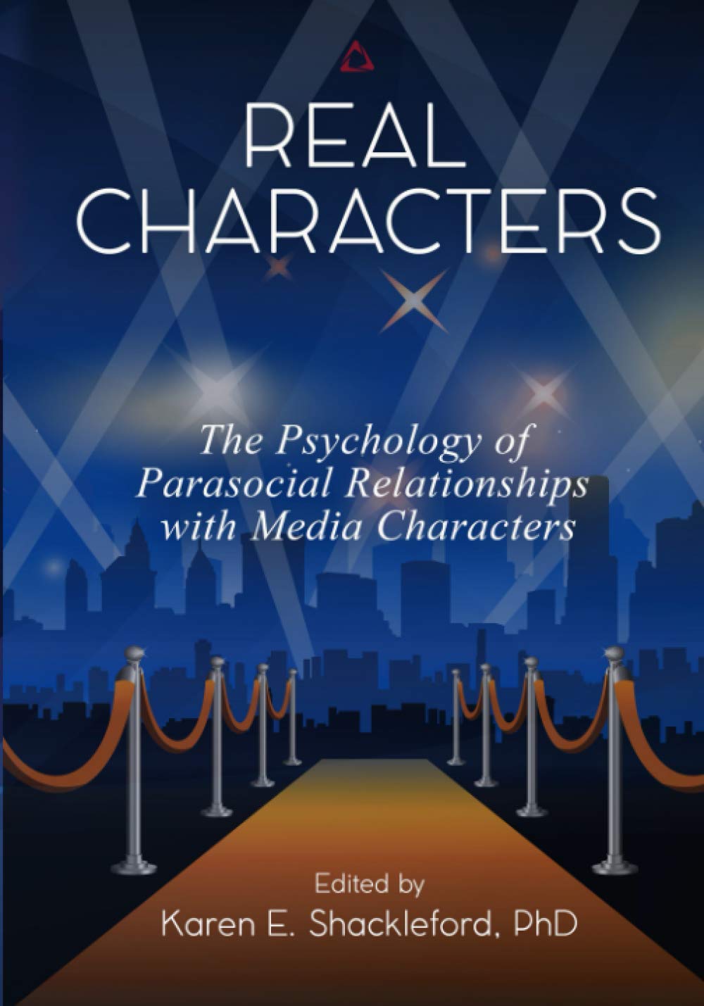 Real Characters: The psychology of parasocial relationships with media ...