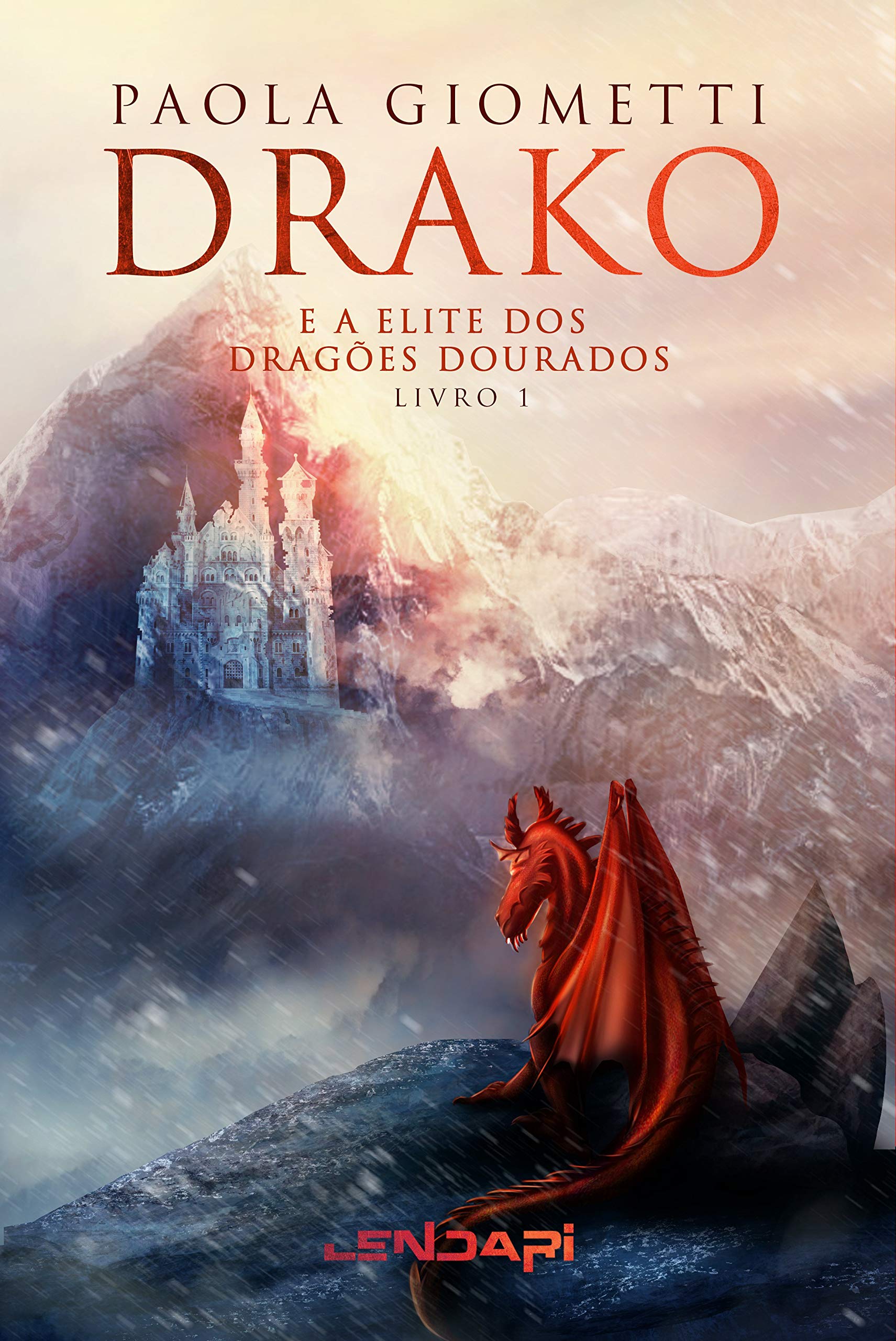 Drako e a Elite dos Dragões Dourados by Paola Giometti | Goodreads