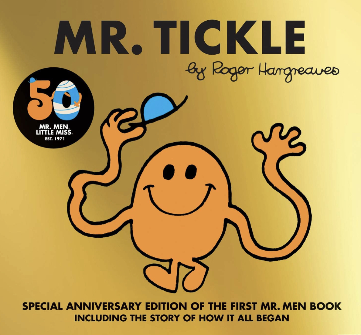 Mr Tickle 50th Anniversary Edition by Roger Hargreaves | Goodreads