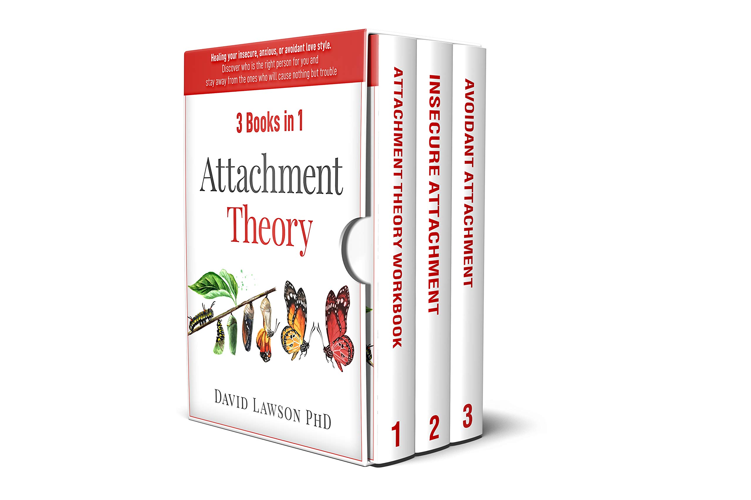 Attachment Theory: 3 Books in 1: Healing your insecure, anxious, or ...