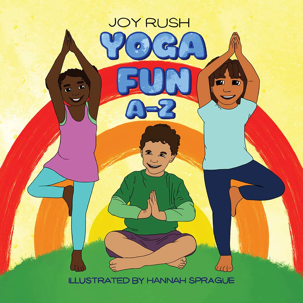 Yoga Fun A-Z by Joy Rush | Goodreads