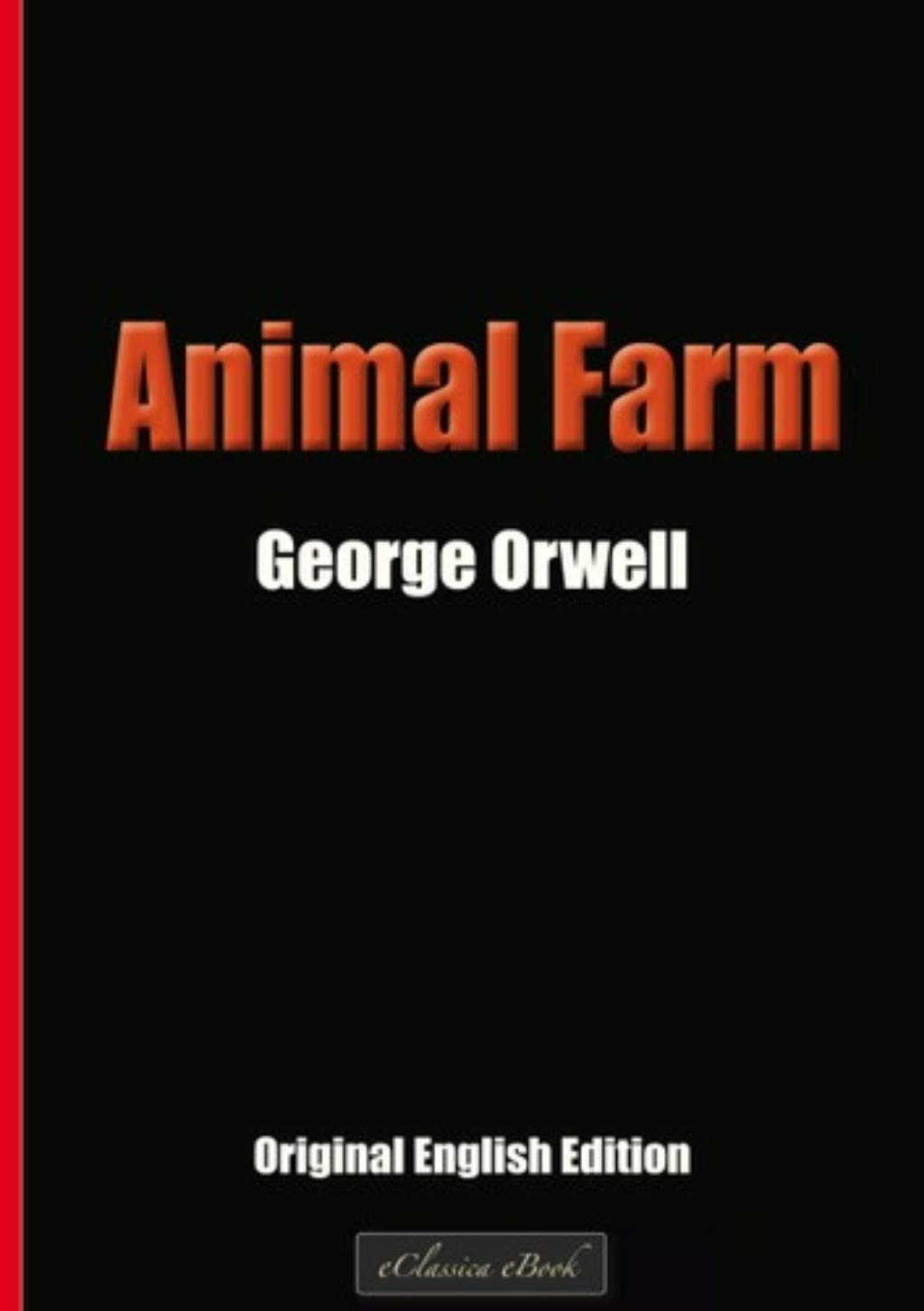 Animal Farm: Original English Edition by George Orwell | Goodreads