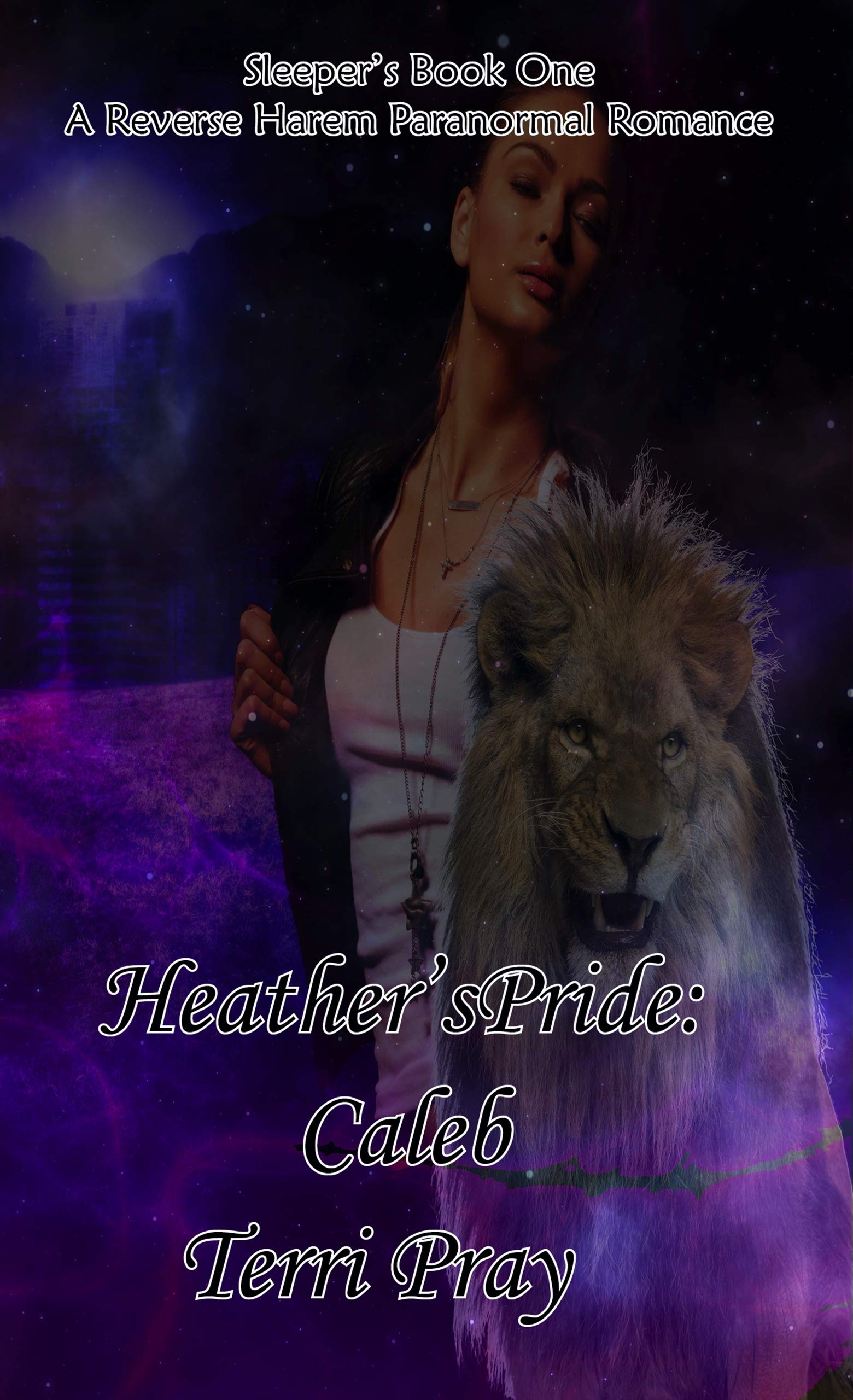Sleepers: Caleb: Heather's Pride Book One by Terri Pray | Goodreads