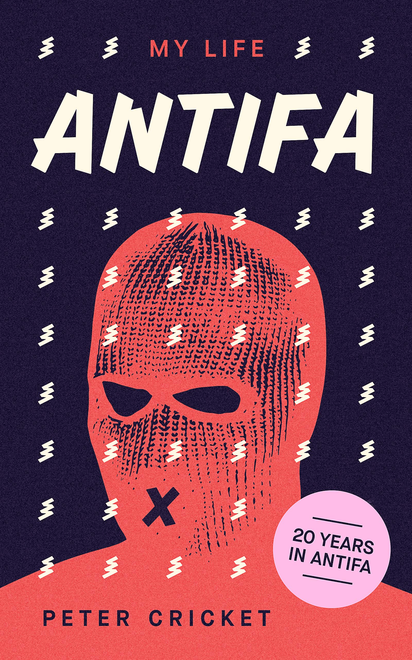 My Life Antifa: True Inside Story by Peter Cricket | Goodreads