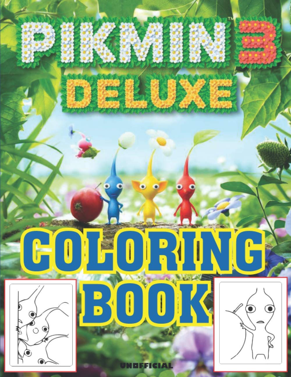 PIKMIN 3 DELUXE Coloring Book: ColoUring Books Pikmin 3 delux For Kids ...
