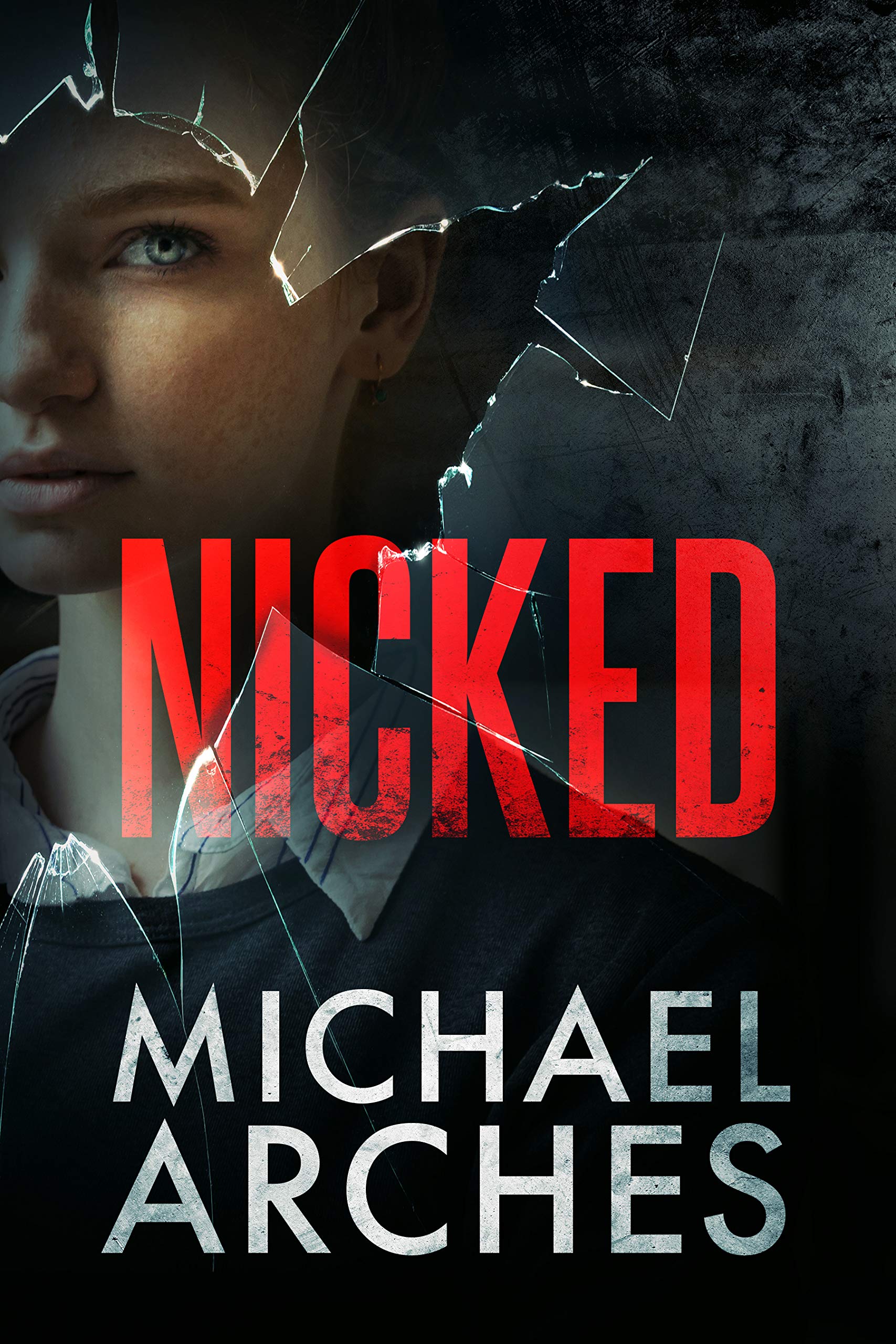 Nicked (Vanished Book 2) by Michael Arches | Goodreads